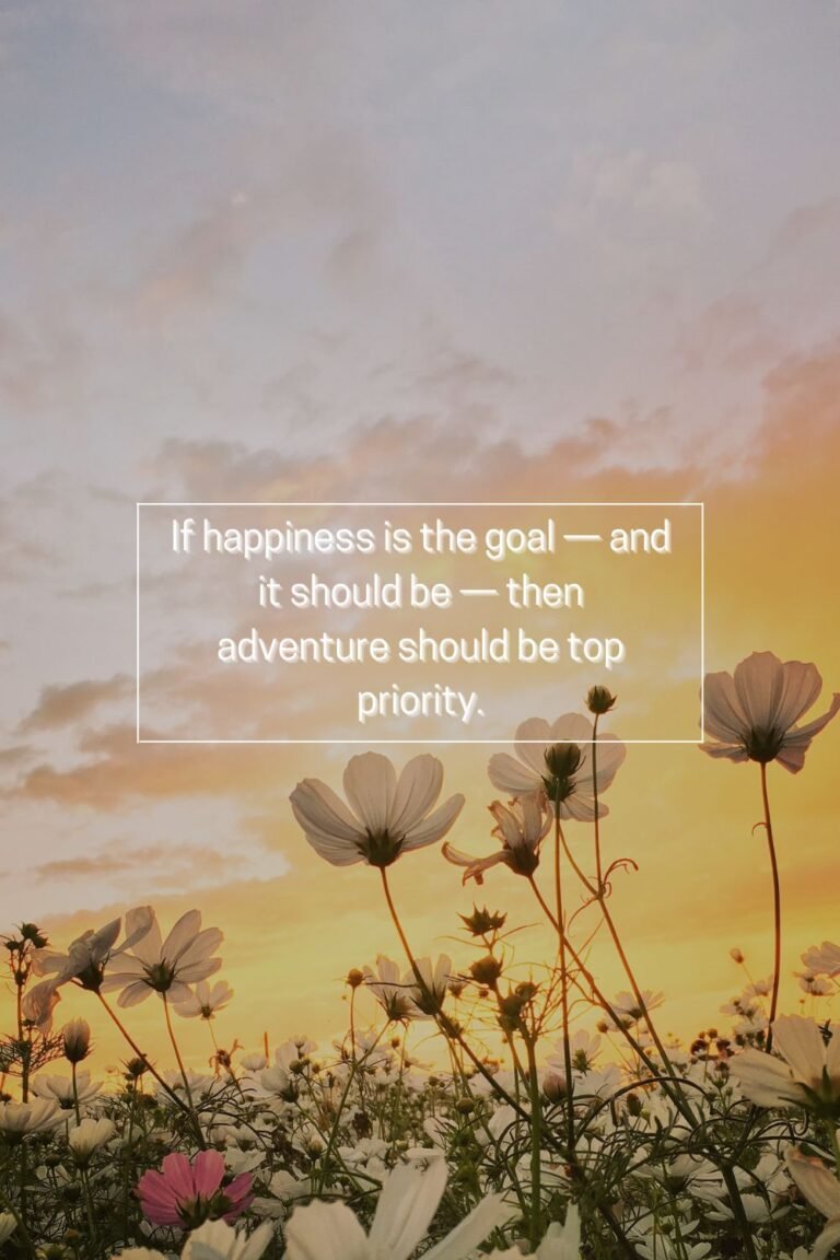 50 Spontaneous Adventure Quotes to Inspire Your Next Trip - Kasey Lynch ...